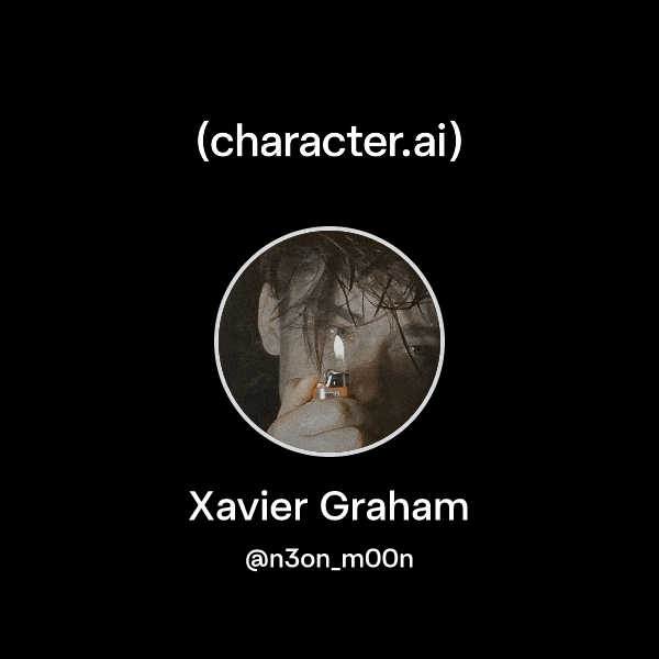 Chat with Xavier Graham | character.ai | AI Chat, Reimagined–Your Words ...
