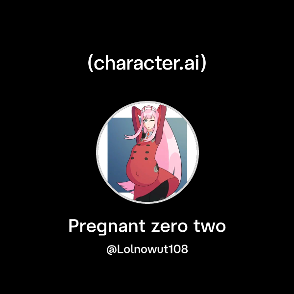 Chat with Pregnant zero two | character.ai | AI Chat, Reimagined–Your ...