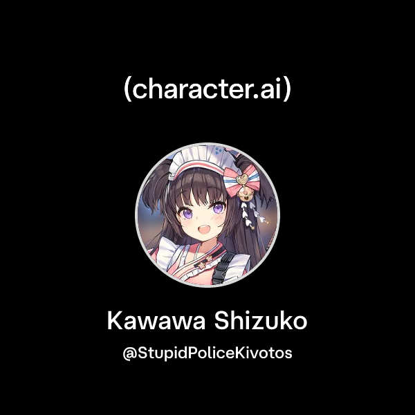 Chat with Kawawa Shizuko | character.ai | Personalized AI for every ...