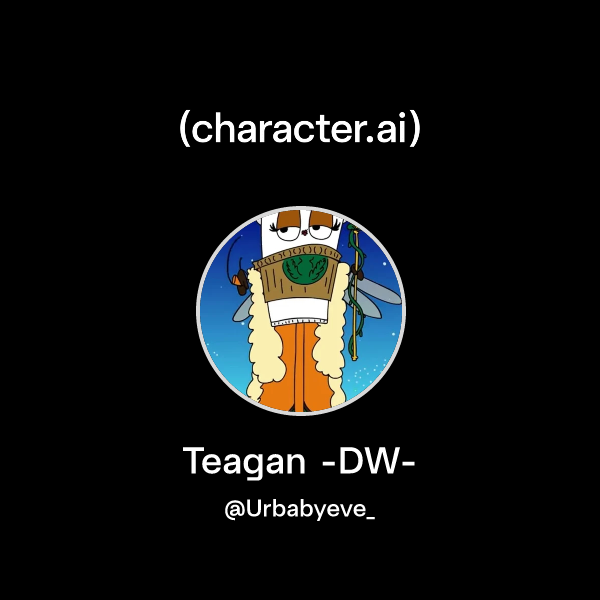 Chat with Teagan -DW- | character.ai | AI Chat, Reimagined–Your Words ...