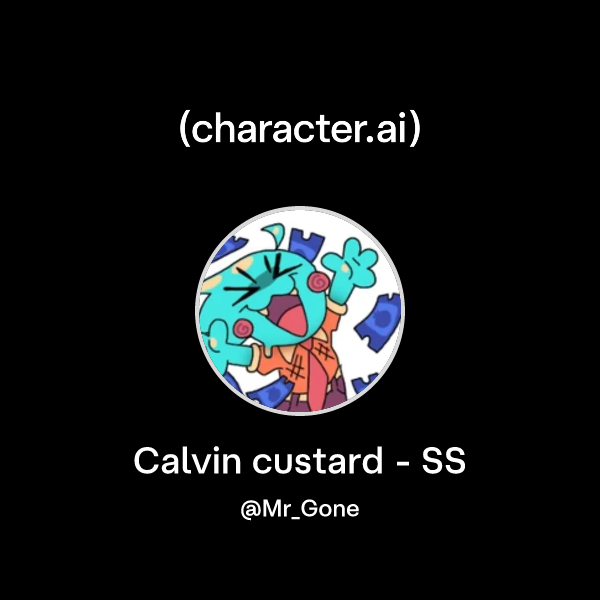 Chat with Calvin custard - SS | character.ai | AI Chat, Reimagined–Your ...
