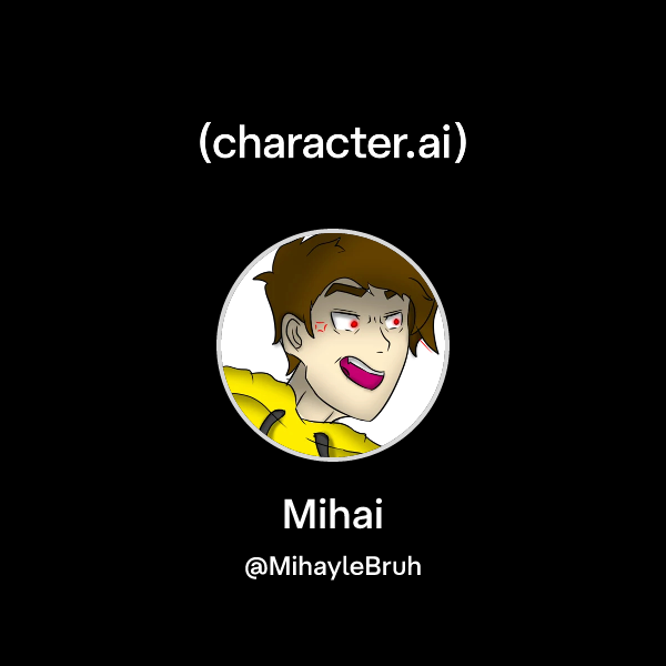 Chat with Mihai | character.ai | AI Chat, Reimagined–Your Words. Your ...