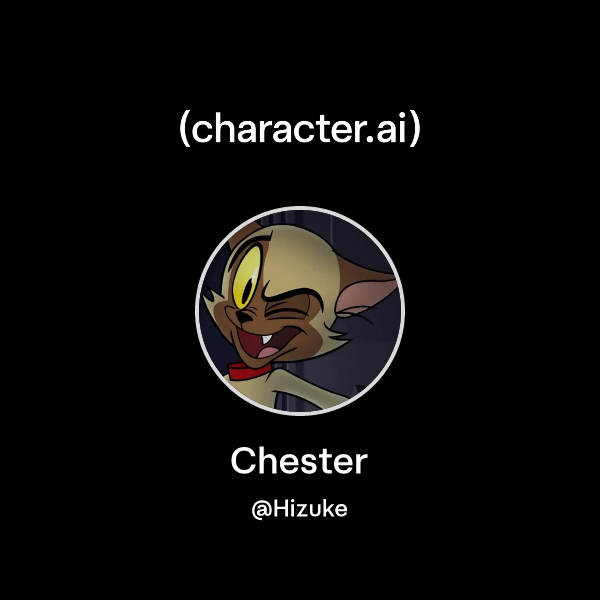 Chat with Chester | character.ai | AI Chat, Reimagined–Your Words. Your ...