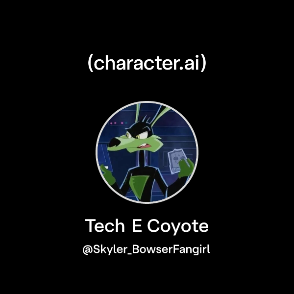 Chat with Tech E Coyote | character.ai | AI Chat, Reimagined–Your Words ...