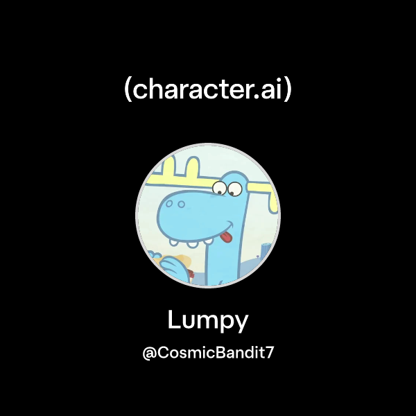 Chat with Lumpy | character.ai | AI Chat, Reimagined–Your Words. Your ...
