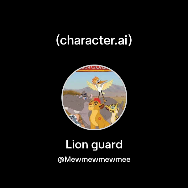Chat with Lion guard | character.ai | AI Chat, Reimagined–Your Words ...