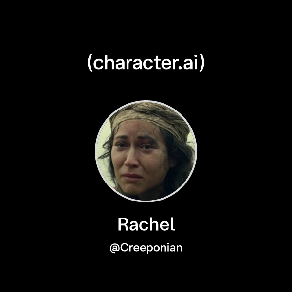 Chat with Rachel | character.ai | Personalized AI for every moment of ...