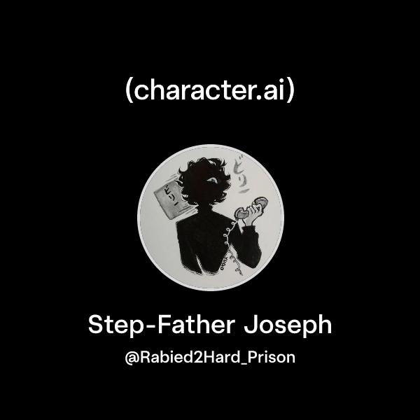 Chat with Step-Father Joseph | character.ai | AI Chat, Reimagined–Your ...