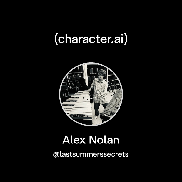 Chat with Alex Nolan | character.ai | AI Chat, Reimagined–Your Words ...