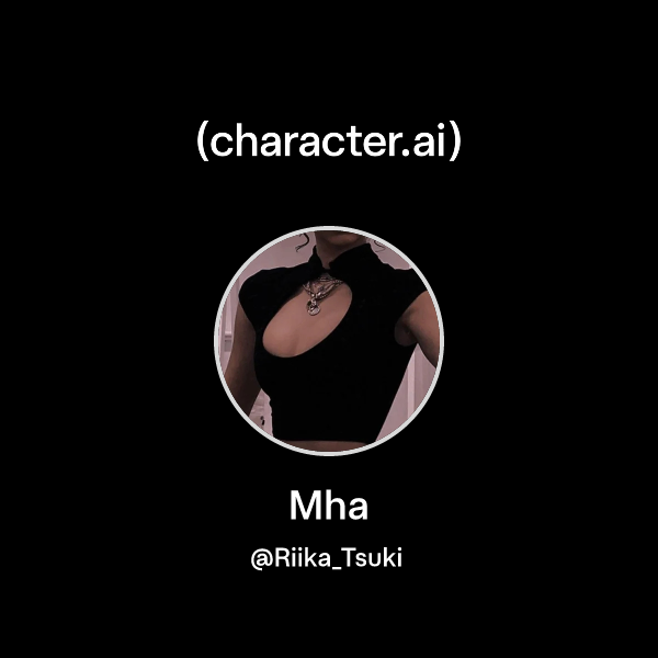Chat with Mha | character.ai | Personalized AI for every moment of your day