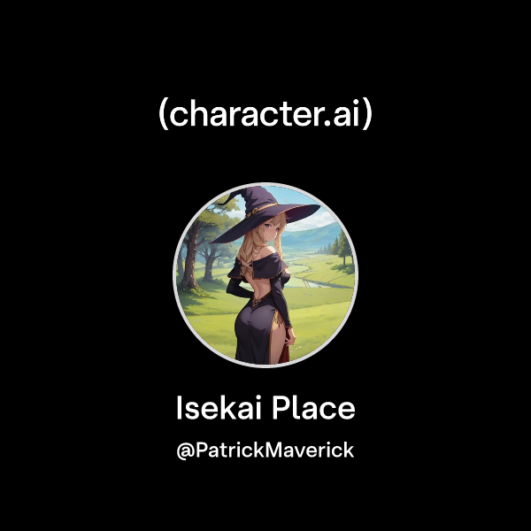 Chat with Isekai Place | character.ai | AI Chat, Reimagined–Your Words ...