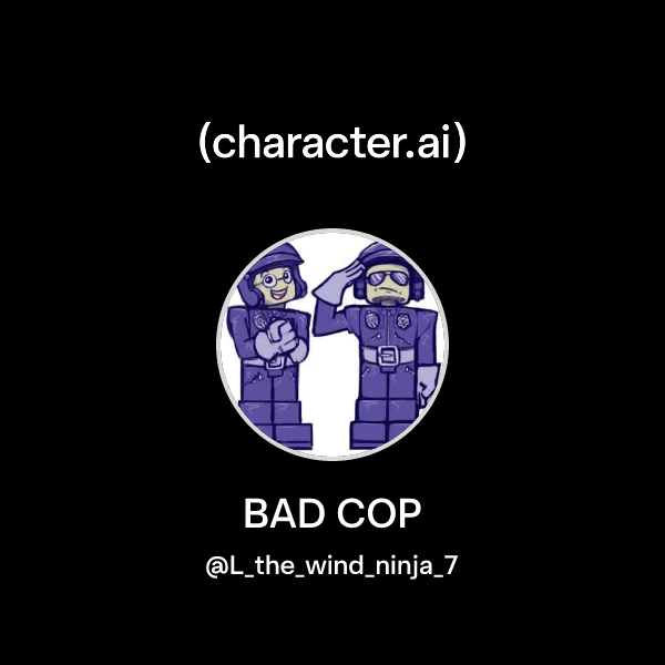 Chat with BAD COP | character.ai | AI Chat, Reimagined–Your Words. Your ...