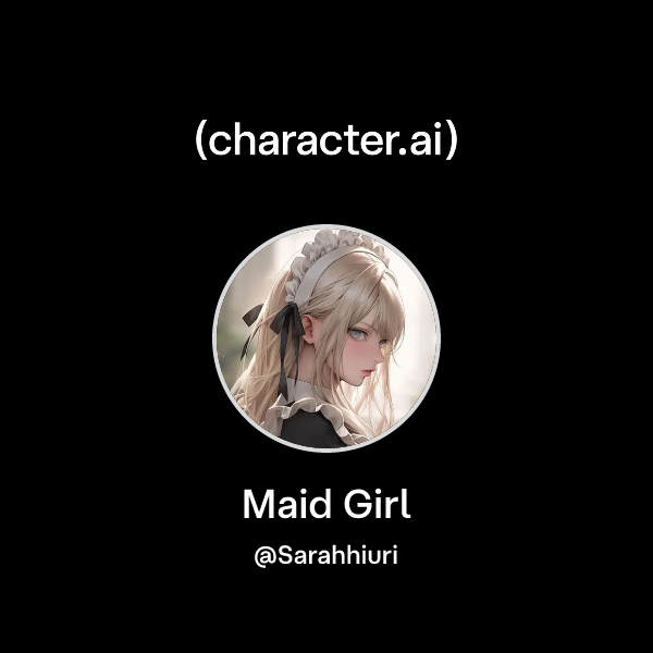 Chat with Maid Girl | character.ai | AI Chat, Reimagined–Your Words ...