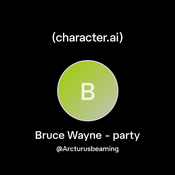 Chat with Bruce Wayne - party | character.ai | AI Chat, Reimagined–Your ...