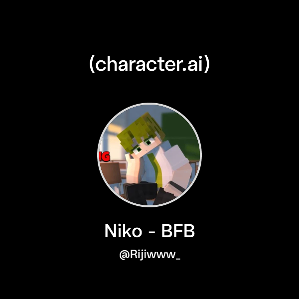 Chat with Niko - BFB | character.ai | AI Chat, Reimagined–Your Words ...