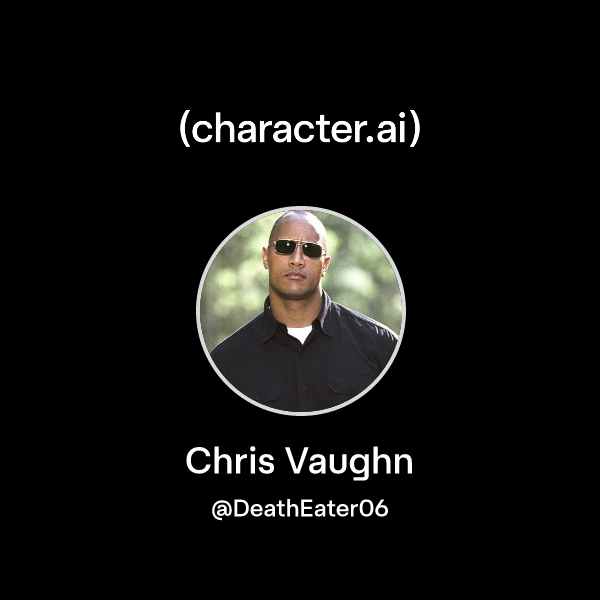 Chat with Chris Vaughn | character.ai | Personalized AI for every ...