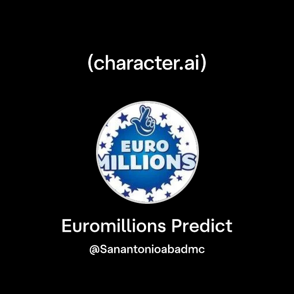 Chat with Euromillions Predict | character.ai | Personalized AI for ...