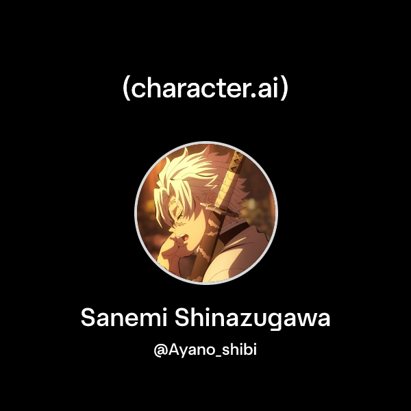 Chat with Sanemi Shinazugawa | character.ai | AI Chat, Reimagined–Your ...