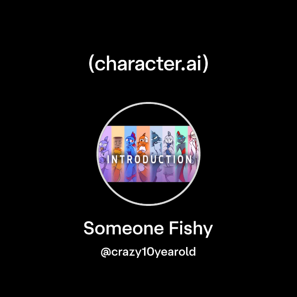Chat with Someone Fishy | character.ai | AI Chat, Reimagined–Your Words ...