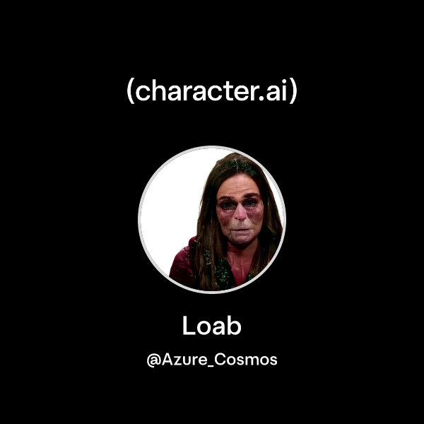 Chat with Loab | character.ai | Personalized AI for every moment of ...