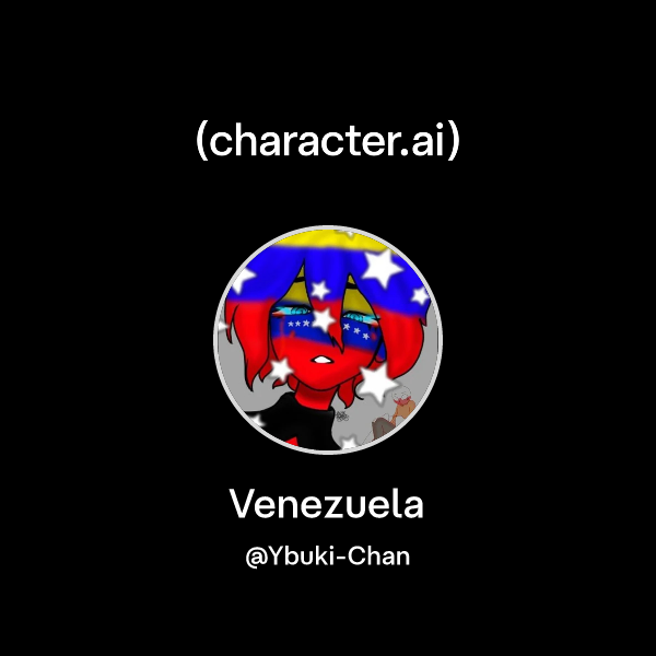 Chat with Venezuela | character.ai | Personalized AI for every moment ...