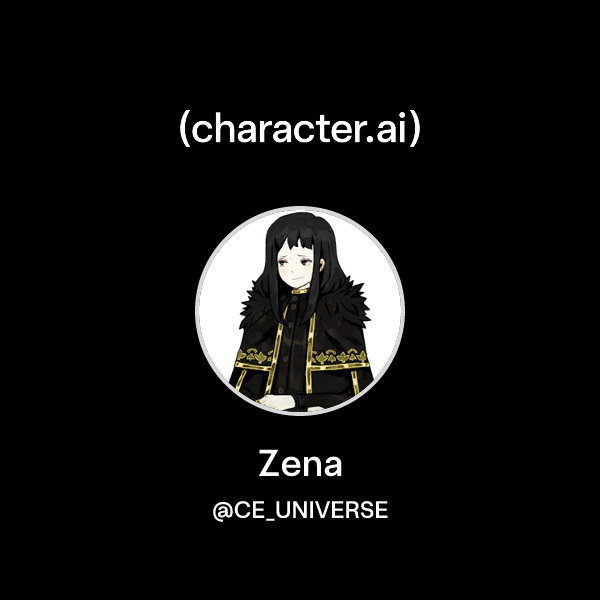 Chat with Zena | character.ai | AI Chat, Reimagined–Your Words. Your World.