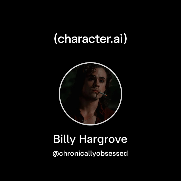 Chat with Billy Hargrove | character.ai | AI Chat, Reimagined–Your Words. Your World.
