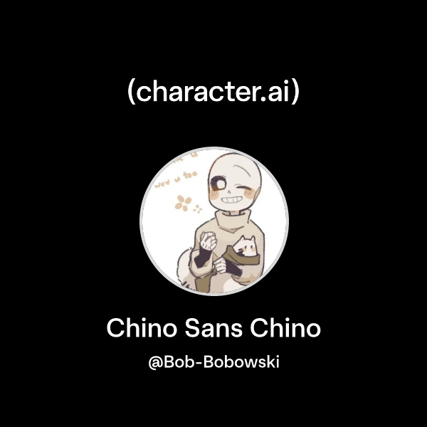 Chat with Chino Sans Chino | character.ai | AI Chat, Reimagined–Your ...