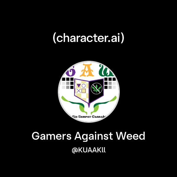 Chat with Gamers Against Weed | character.ai | Personalized AI for ...