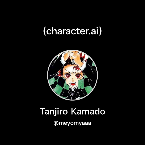 Chat with Tanjiro Kamado | character.ai | AI Chat, Reimagined–Your ...