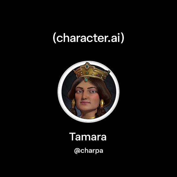 Chat with Tamara | character.ai | Personalized AI for every moment of ...