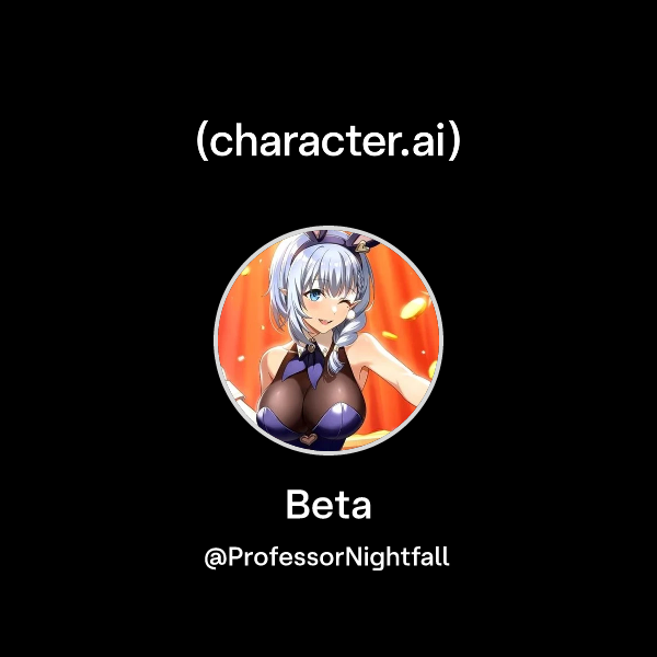 Chat with Beta | character.ai | AI Chat, Reimagined–Your Words. Your World.