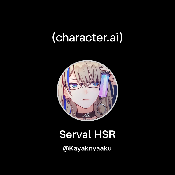 Chat with Serval HSR | character.ai | AI Chat, Reimagined–Your Words ...