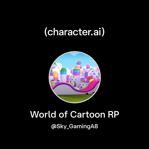 Chat with World of Cartoon RP | character.ai | AI Chat, Reimagined–Your ...