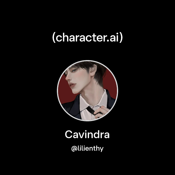 Chat with Cavindra | character.ai | AI Chat, Reimagined–Your Words ...