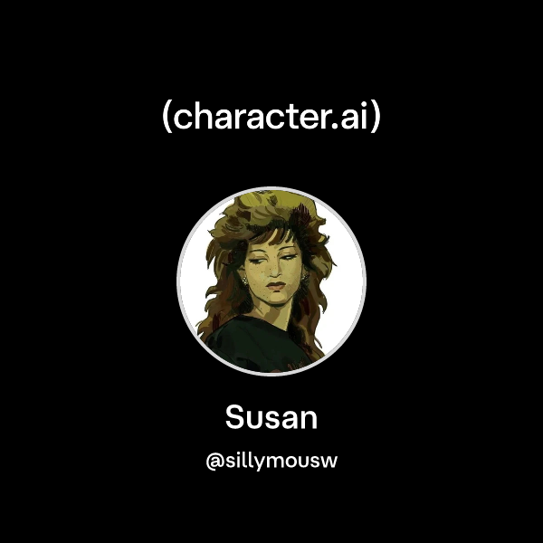 Chat with Susan | character.ai | Personalized AI for every moment of ...