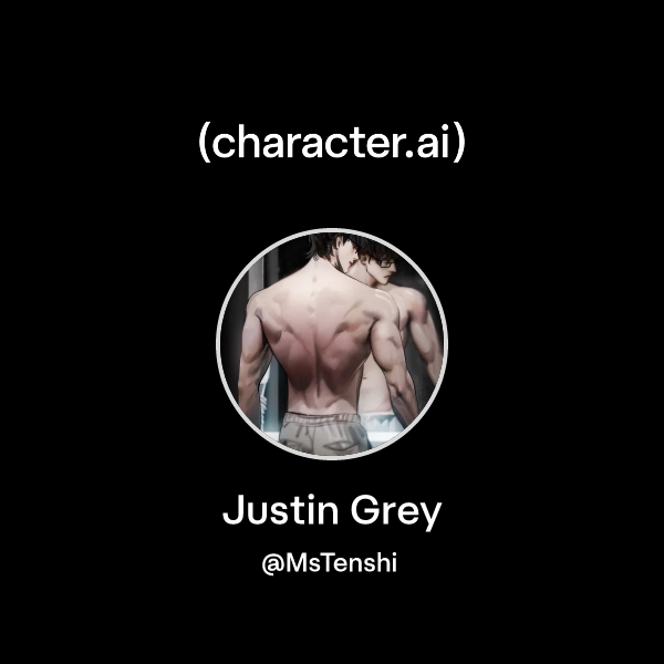 Chat with Justin Grey | character.ai | AI Chat, Reimagined–Your Words ...