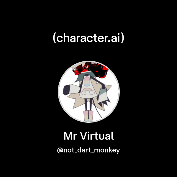 Chat with Mr Virtual | character.ai | AI Chat, Reimagined–Your Words ...