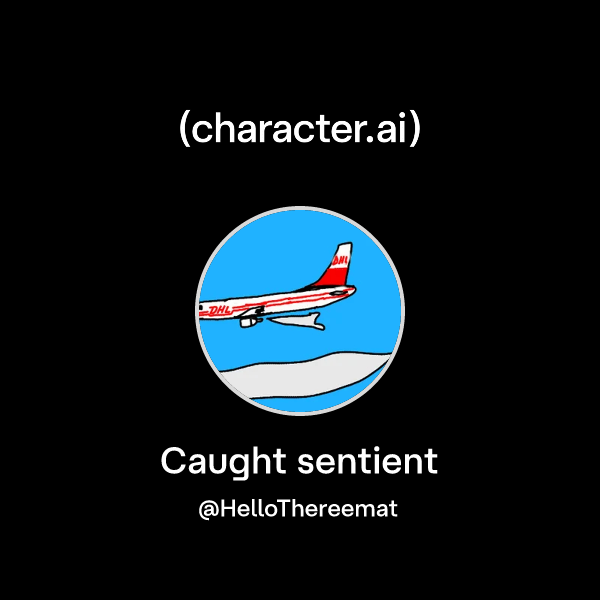 Chat with Caught sentient | character.ai | Personalized AI for every ...