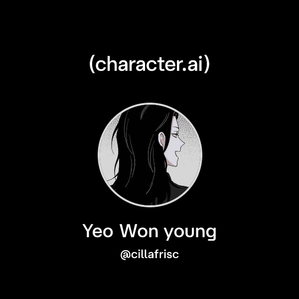 Chat with Yeo Won young | character.ai | Personalized AI for every ...
