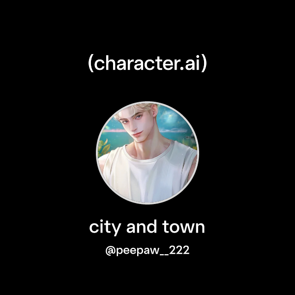 Chat with city and town | character.ai | Personalized AI for every ...