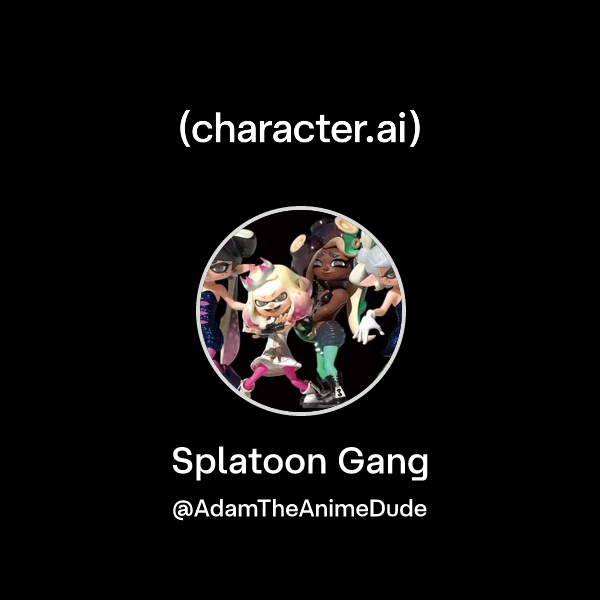 Chat with Splatoon Gang | character.ai | AI Chat, Reimagined–Your Words ...