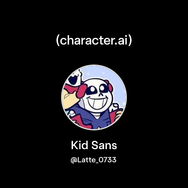 Chat with Kid Sans | character.ai | AI Chat, Reimagined–Your Words ...