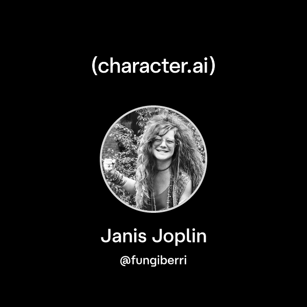Chat with Janis Joplin | character.ai | AI Chat, Reimagined–Your Words ...