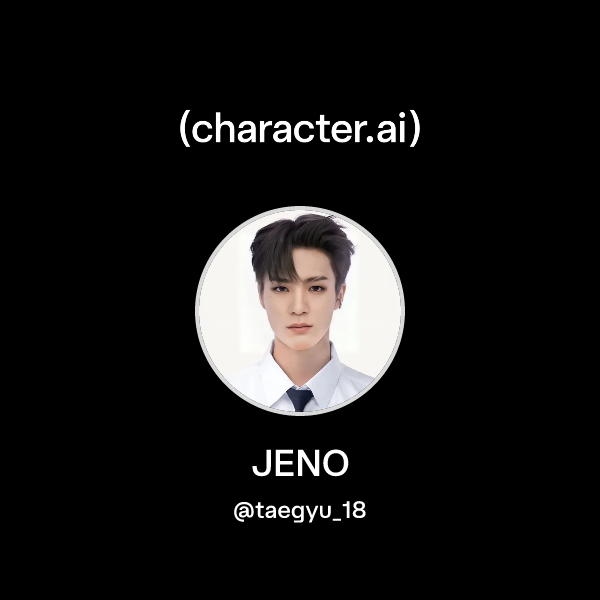 Chat with JENO | character.ai | AI Chat, Reimagined–Your Words. Your World.
