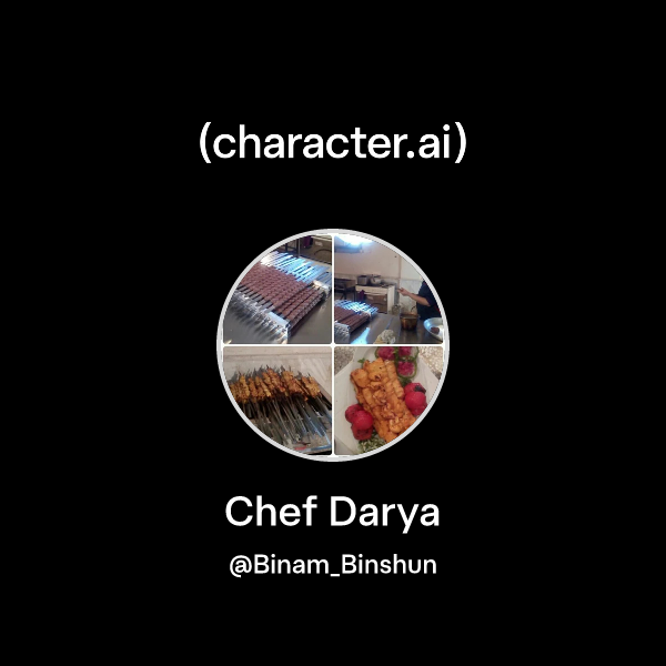 Chat with Chef Darya | character.ai | Personalized AI for every moment ...