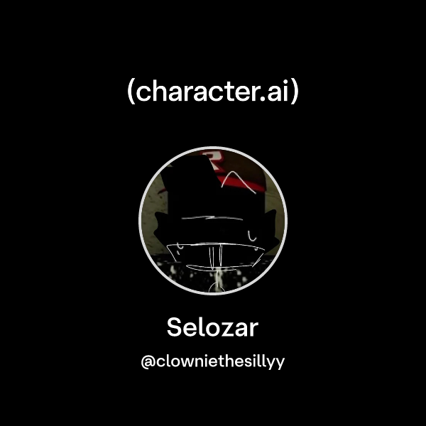 Chat with Selozar | character.ai | AI Chat, Reimagined–Your Words. Your ...