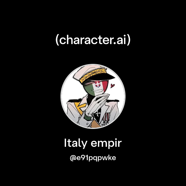 Chat with Italy empir | character.ai | AI Chat, Reimagined–Your Words ...