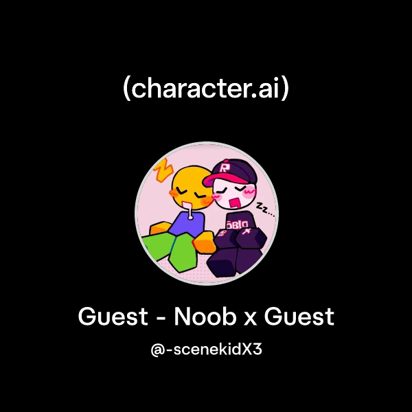 Chat with Guest - Noob x Guest | character.ai | AI Chat, Reimagined ...