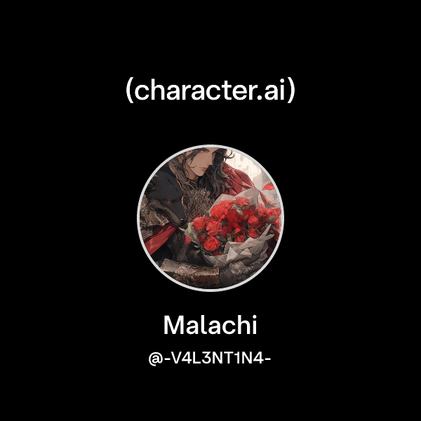 Chat with Malachi | character.ai | AI Chat, Reimagined–Your Words. Your ...